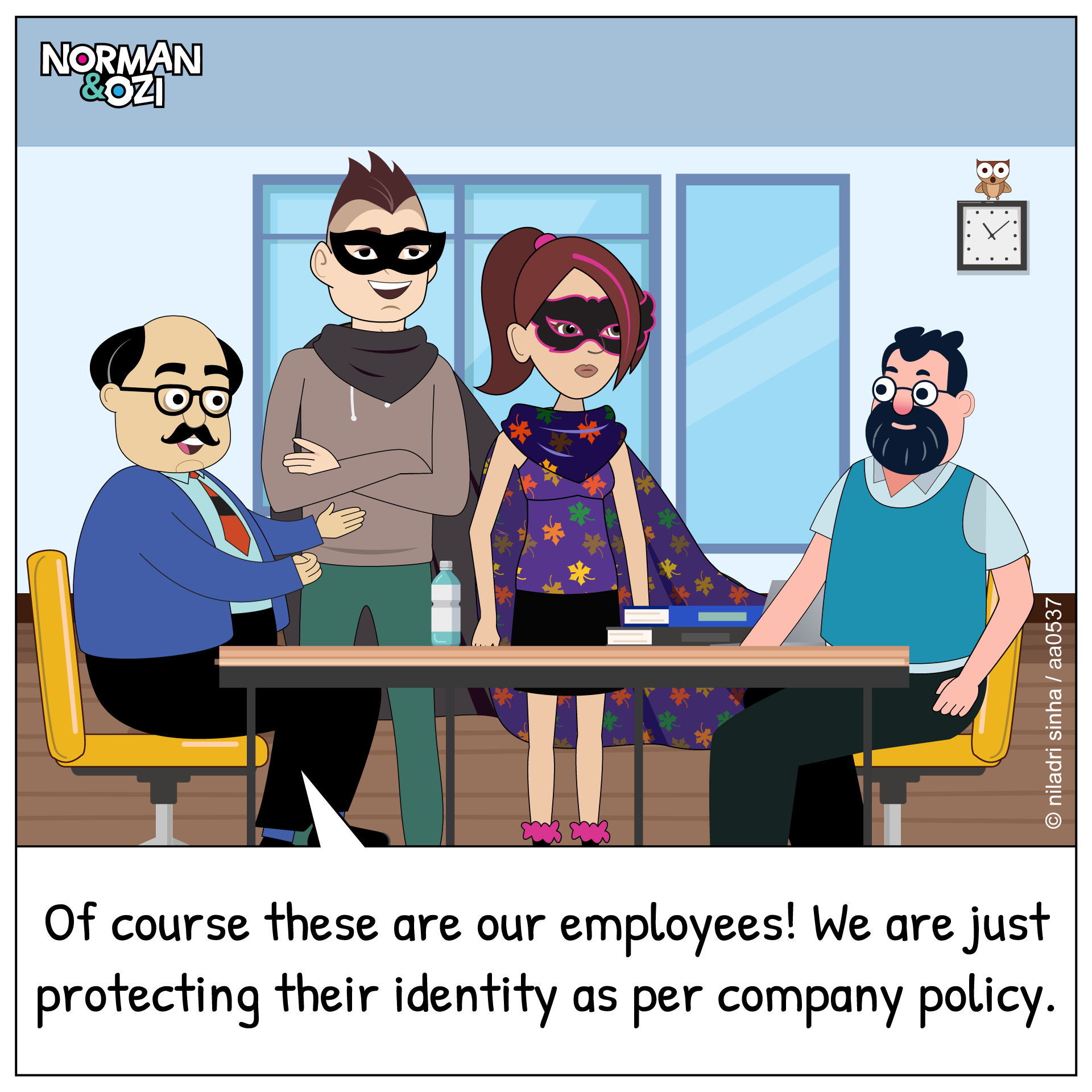 Boss takes employees' privacy way too seriously - Norman and Ozi