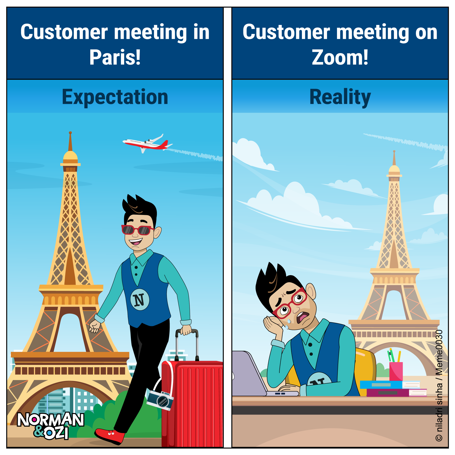 Office realities that make one hate their job. 😀 - Norman and Ozi
